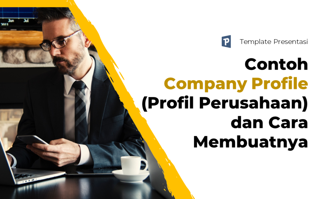 Contoh Company Profile (Profil Perusahaan) & Cara Membuatnya - Template ...