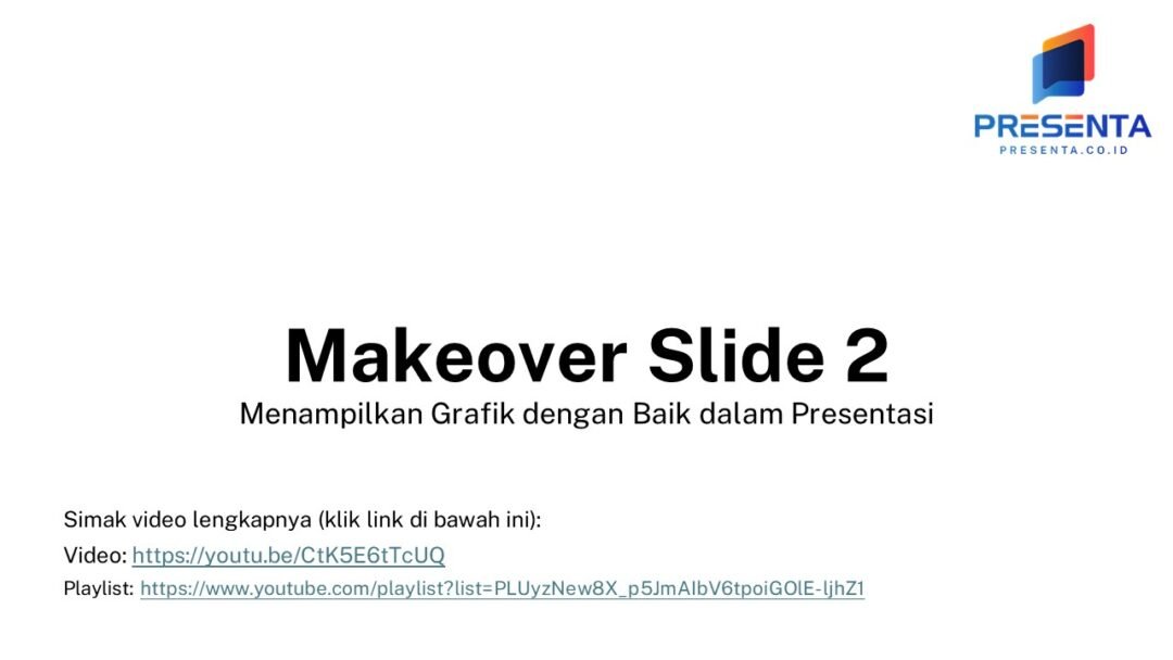Make Over Slide - Menampilkan Grafik dengan Baik dalam Presentasi ...
